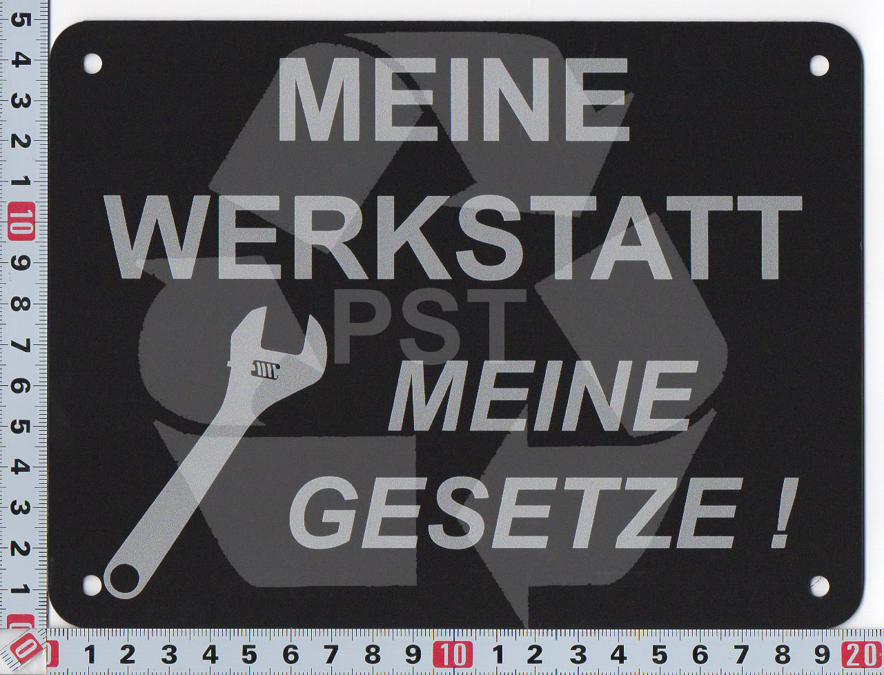 MEINE WERKSTATT MEINE GESETZE Hinweisschild Warn Gebot Tür Tor verbot ...