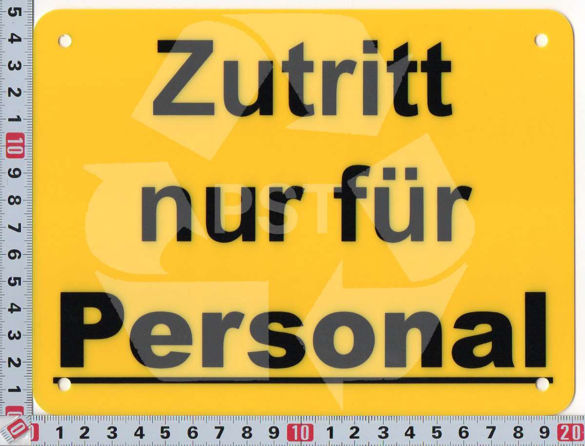 Zutritt nur für Personal Hinweisschild Zutritt nur für Personal Verbot ...